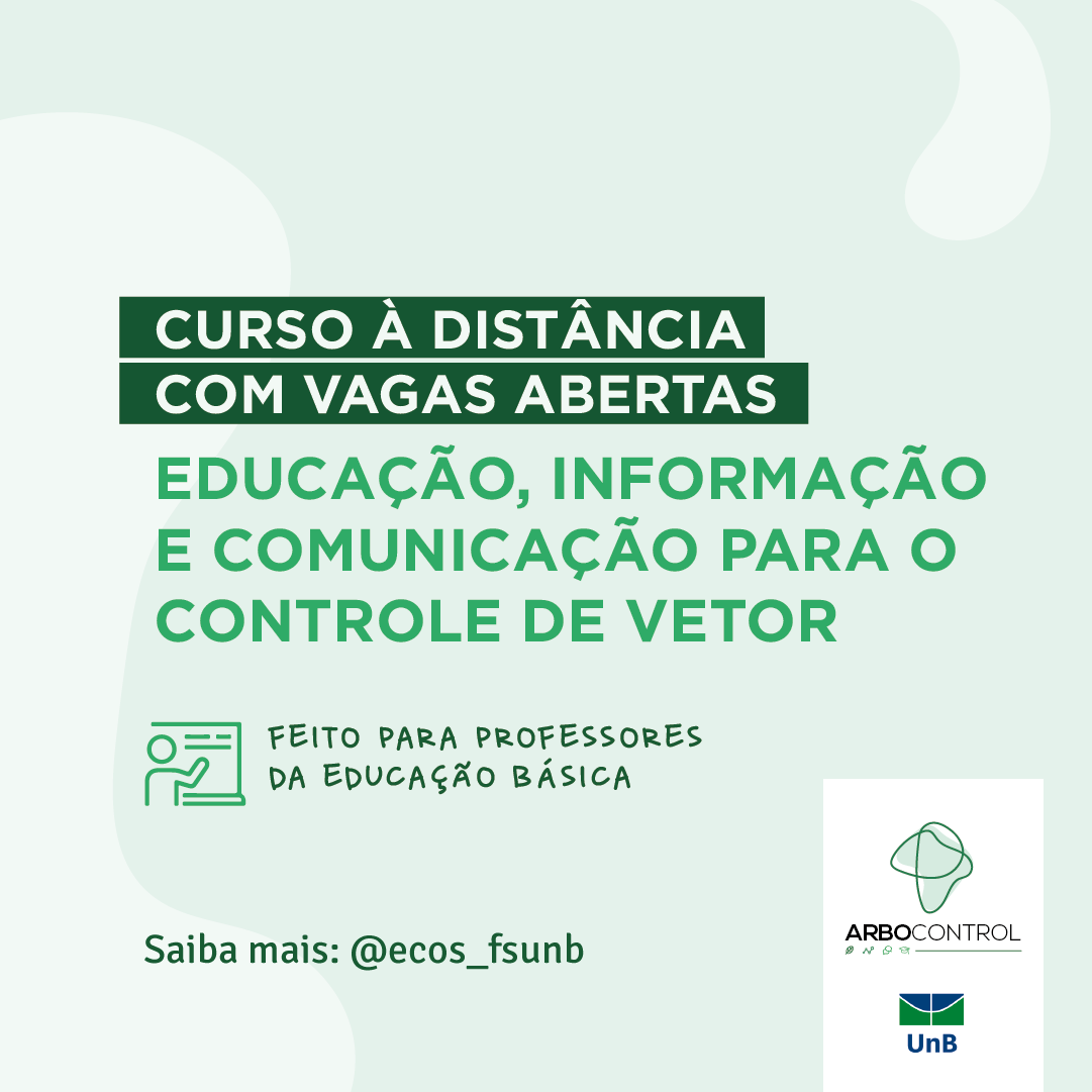Universidade de Brasília oferta curso on-line sobre dengue, Zika e ...